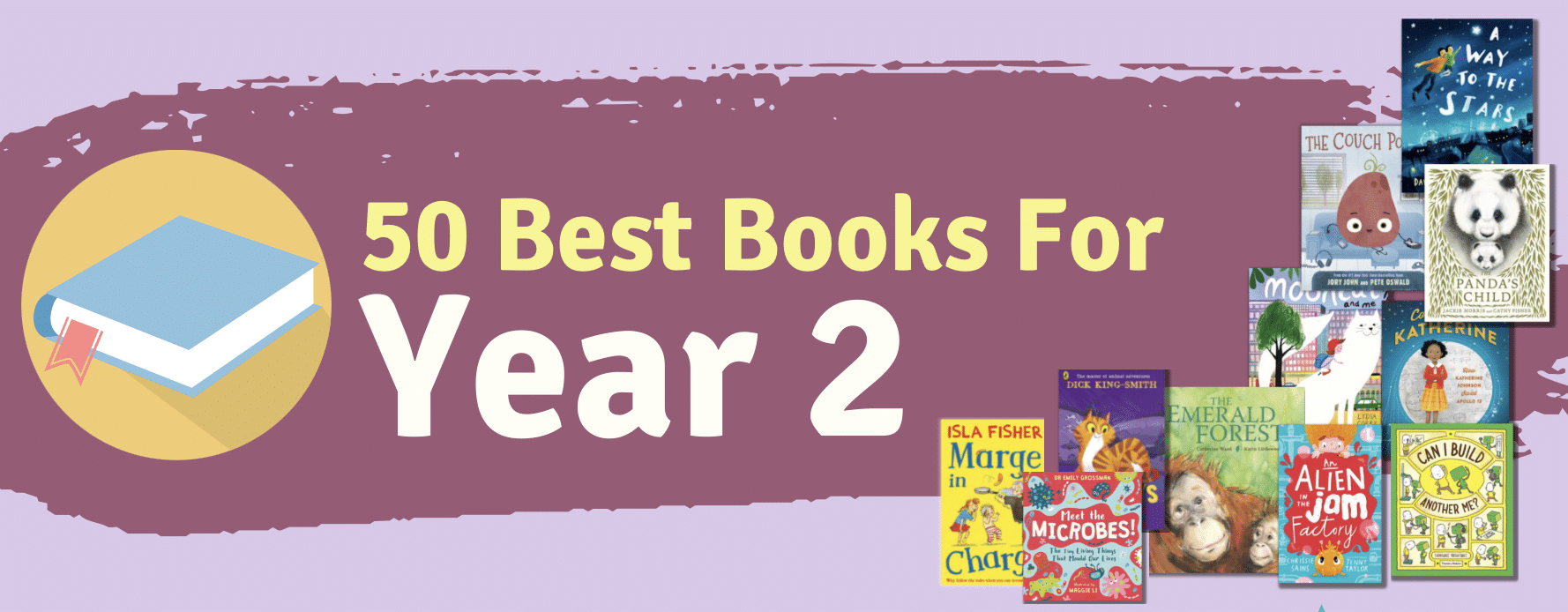 Best Books for Year 2: Recommended Booklist for Ages 6-7