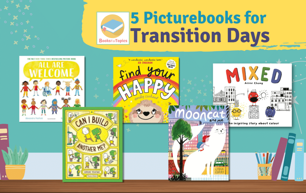 Moving Class: 5 Picturebooks for Transition Days
