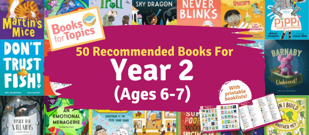 Best Books for Year 2: Recommended Booklist for Ages 6-7