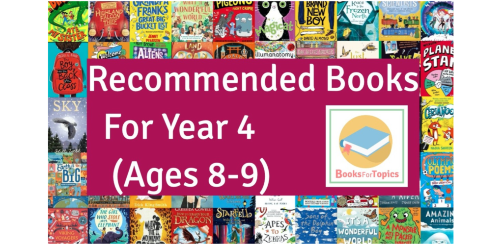 Best Books for Year 4 (Ages 8-9): Recommended Booklist