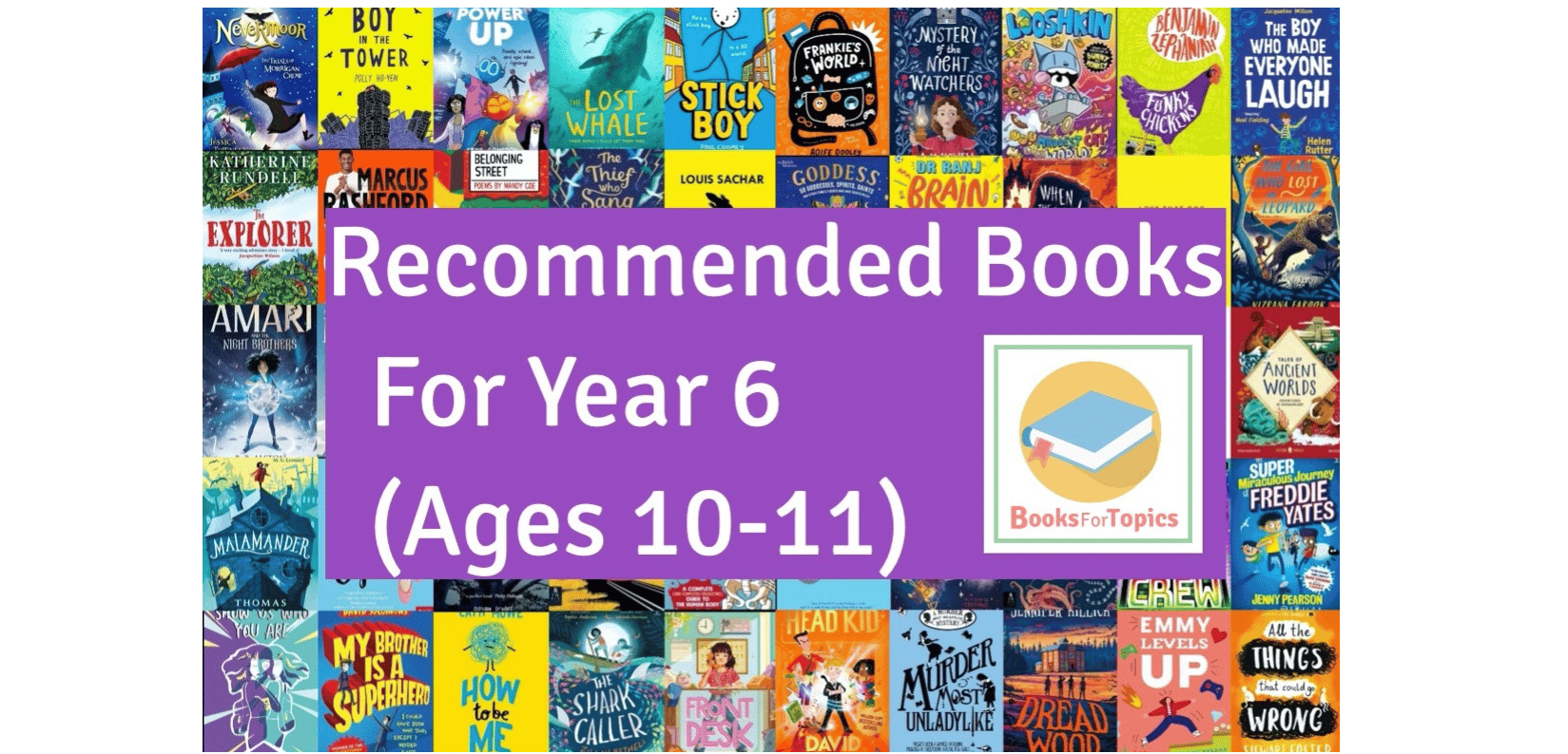 A list of recommended books for Year 6: 50 Recommended Reads