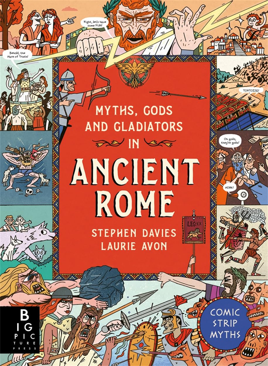 Comic Strip Myths: Myths, Gods and Gladiators in Ancient Rome Book Review