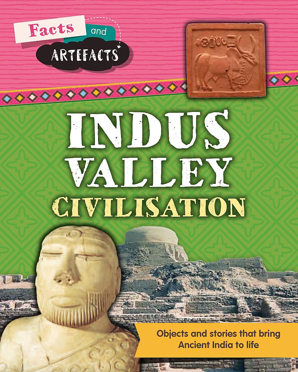 Facts and Artefacts: Indus Valley Civilisation Book Review
