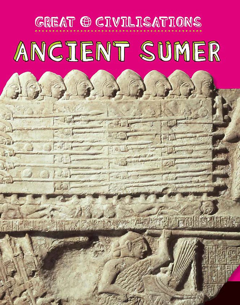 Great Civilisations: Ancient Sumer Book Review