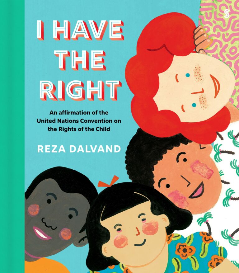 I Have the Right: an affirmation of the United Nations Convention on the Rights of the Child ...