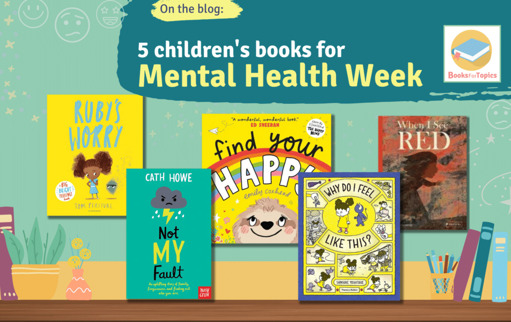 Children's Mental Health Week: 5 Book Recommendations on the ...