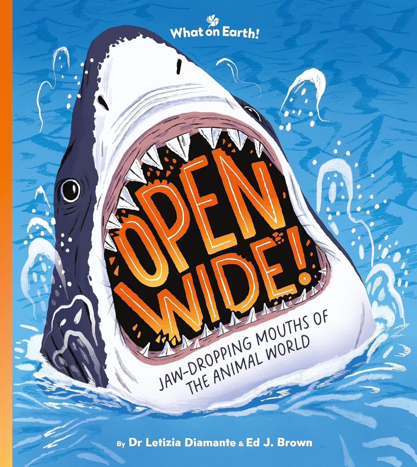 Open Wide!: Jaw-dropping mouths of the animal world Book Review