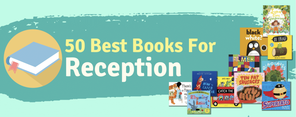 Best Books for Reception: Recommended Booklist for Ages 4-5