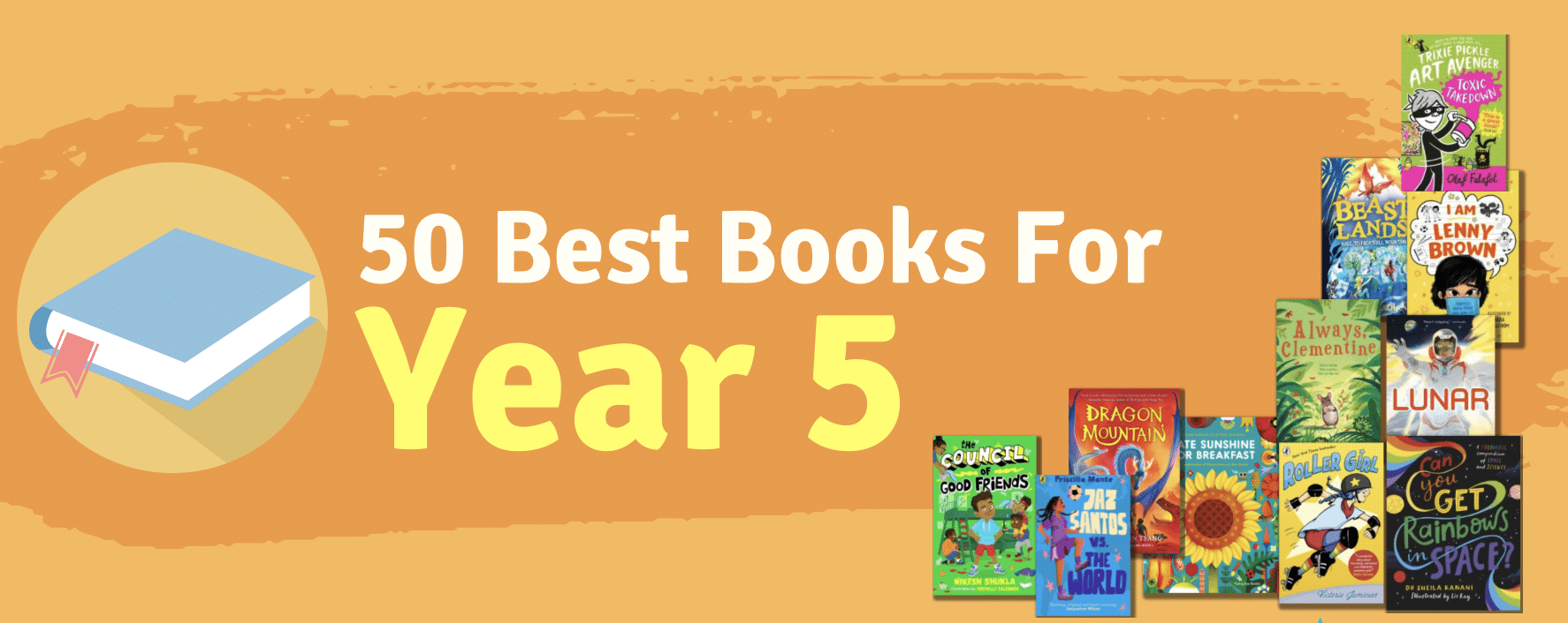 Best Books for Year 5: Recommended Booklist for Ages 9-10