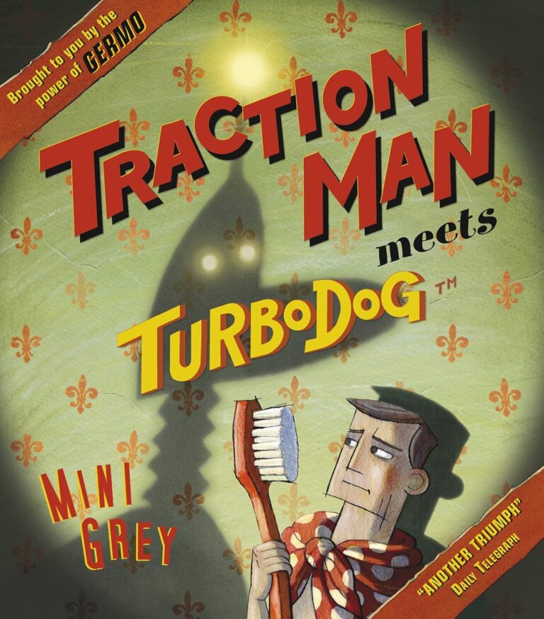 Traction Man Meets Turbodog Book Review
