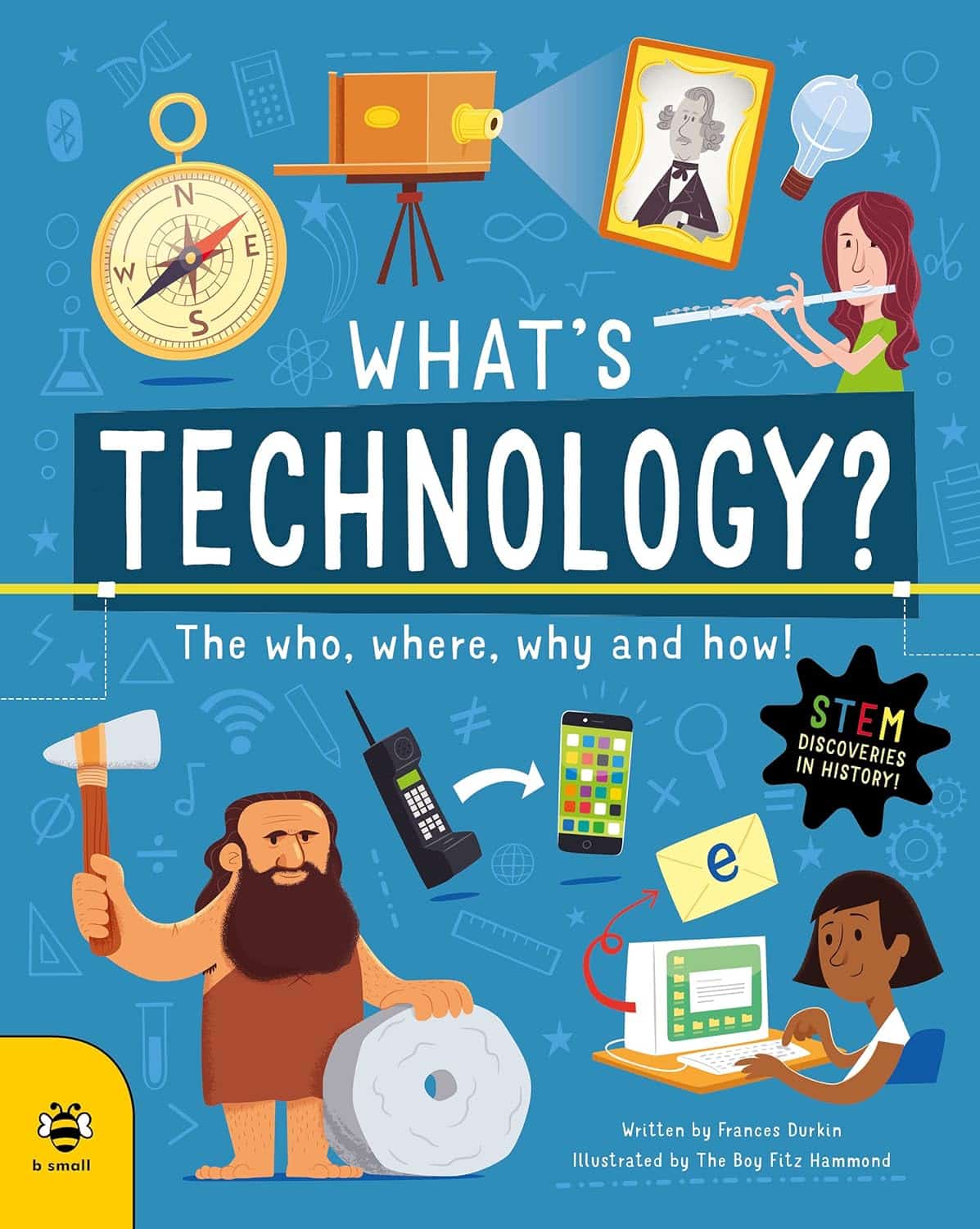 What's Technology?: The Who, Where, Why and How! Book Review